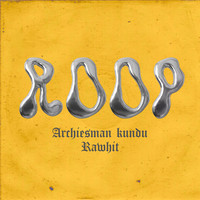 Roop Song Download: Play & Listen Roop all MP3 Song by Archiesman kundu ...