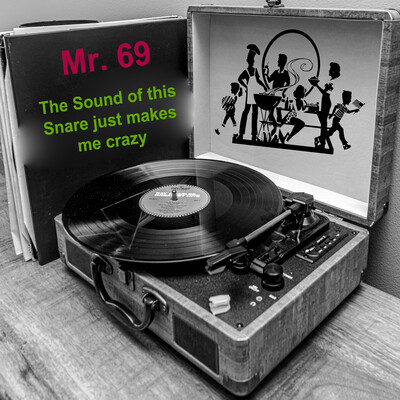 The Sound of This Snare Just Makes Me Crazy Song|MR. 69|The Sound of ...
