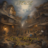 Tense Song Download: Play & Listen Tense all MP3 Song by Lester Wayne ...