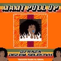 Mami Pull Up Song Download: Play & Listen Mami Pull Up Instrumental MP3 ...