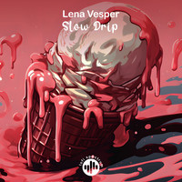 Slow Drip Songs Download: Play & Listen Slow Drip all MP3 Song by Lena ...