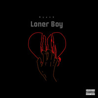 Loner Boy Song Download: Play & Listen Loner Boy all MP3 Song by RyanX ...