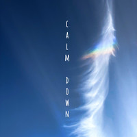 Calm Down Song Download: Play & Listen Calm Down all MP3 Song by DreamWalker @Gaana