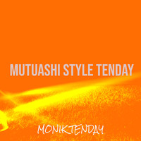 Mutuashi Style TENDAY Songs Download: Play & Listen Mutuashi Style ...