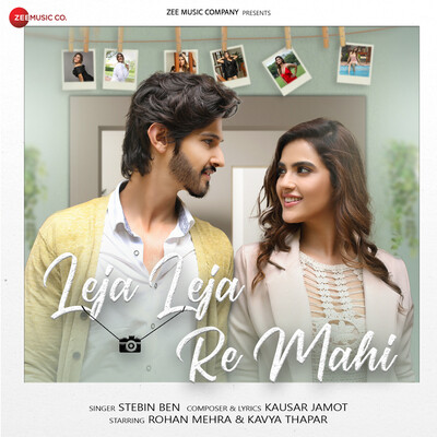 Leja Leja Re Mahi Song|Stebin Ben|Leja Leja Re Mahi| Listen to new ...