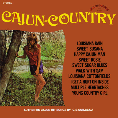 Happy Cajun Man Song|Gib Guilbeau|Cajun Country (Remastered from the ...