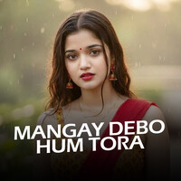 Mangay debo hum tora Song Download: Play & Listen Mangay debo hum tora ...