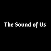 The Sound of Us Song Download: Play & Listen The Sound of Us all MP3 ...