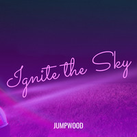 Ignite the Sky Song Download: Play & Listen Ignite the Sky all MP3 Song ...