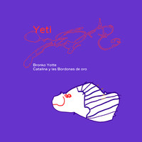 Yeti Song Download: Play & Listen Yeti Spanish MP3 Song by Stan Watson ...