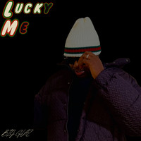 Lucky Me Songs Download: Play & Listen Lucky Me all MP3 Song by Big ...