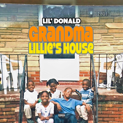 Bottom of the Cooler MP3 Song Download by Lil Donald (Grandma Lillie's ...