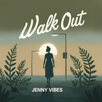 Walk Out Song Download: Play & Listen Walk Out all MP3 Song by Jenny ...