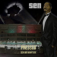 Pressed Song Download: Play & Listen Pressed all MP3 Song by SEN MR ...