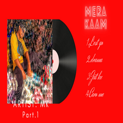 Let's Go Song|MK Rapper|MK - Mera Kaam| Listen to new songs and mp3 ...
