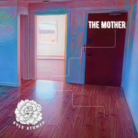 The Mother Songs Download: Play & Listen The Mother English MP3 Song by ...