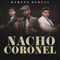 Nacho Coronel Song Download: Play & Listen Nacho Coronel Spanish MP3 ...