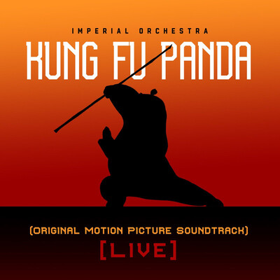 Kung Fu Panda (Original Motion Picture Soundtrack) [Live] Song|Imperial ...