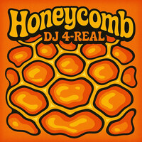 Honeycomb Songs Download: Play & Listen Honeycomb all MP3 Song by DJ 4 ...