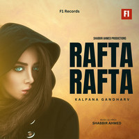 Rafta Rafta Song Download: Play & Listen Rafta Rafta all MP3 Song by ...