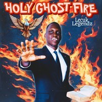 Holy Ghost Fire Song Download: Play & Listen Holy Ghost Fire ...