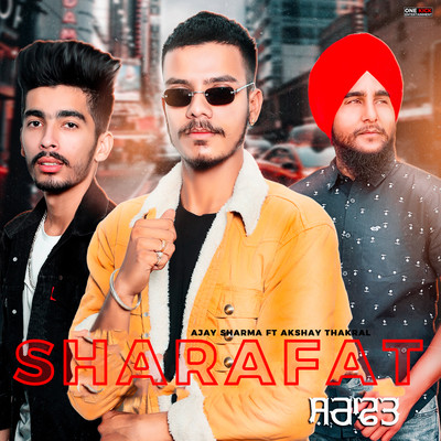 Sharafat Song|Ajay Sharma|Sharafat| Listen to new songs and mp3 song ...