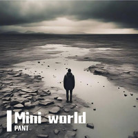 Mini world Song Download: Play & Listen Mini world all MP3 Song by Pant ...