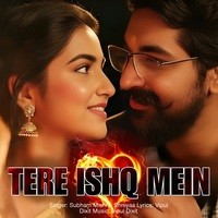 Tere Ishq Mein Song Download: Play & Listen Tere Ishq Mein all MP3 Song by Vipul Dixit @Gaana