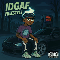 Idgaf FreeStyle Song Download: Play & Listen Idgaf FreeStyle all MP3 ...