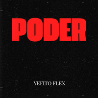 Poder Song Download: Play & Listen Poder Spanish MP3 Song by Yefito Flex @Gaana