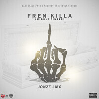 Fren Killa (Middle Finger) Song Download: Play & Listen Fren Killa ...