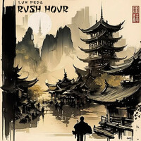 Rush Hour Song Download: Play & Listen Rush Hour all MP3 Song by Luh ...