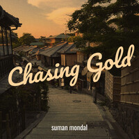 Chasing Gold Song Download: Play & Listen Chasing Gold all MP3 Song by ...