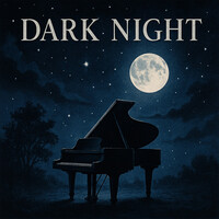 Dark Night Song Download: Play & Listen Dark Night all MP3 Song by ...