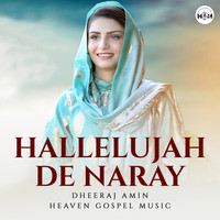 Hallelujah De Naray Song Download: Play & Listen Hallelujah De Naray Punjabi MP3 Song by Amin ...