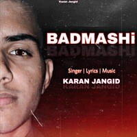 Badmashi Song Download: Play & Listen Badmashi all MP3 Song by Karan Jangid @Gaana