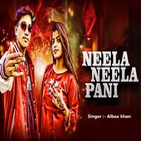 Neela Neela Pani Song Download: Play & Listen Neela Neela Pani all MP3 ...