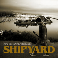 Shipyard Song Download: Play & Listen Shipyard all MP3 Song by Roy Schenkenberger @Gaana