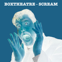 Scream Songs Download: Play & Listen Scream all MP3 Song by Boxtheatre ...