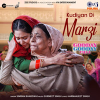Kudiyan Di Marzi (From "Godday Godday Chaa") Song Download: Play ...