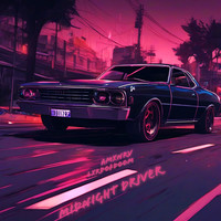 MIDNIGHT DRIVER Song Download: Play & Listen MIDNIGHT DRIVER ...