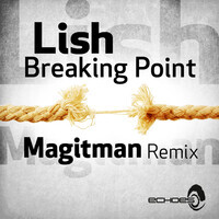 Breaking Point - Magitman Remix Song Download: Play & Listen Breaking ...
