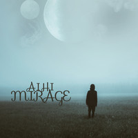 Mirage Song Download: Play & Listen Mirage all MP3 Song by AIHI @Gaana