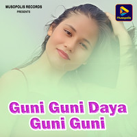Guni Guni Daya Guni Guni Song Download: Play & Listen Guni Guni Daya ...