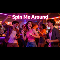 Spin Me Around Song Download: Play & Listen Spin Me Around all MP3 Song ...