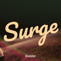 Surge Songs Download: Play & Listen Surge all MP3 Song by Drumster @Gaana
