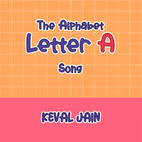 The Alphabet Letter a Song Song Download: Play & Listen The Alphabet ...