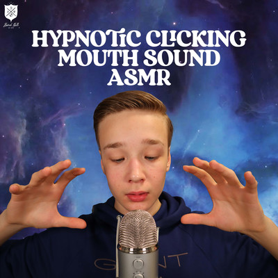 Calm Mesmerism Song|Lowe ASMR|Hypnotic Clicking Mouth Sound ASMR ...