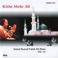 Kithe Mehr Ali, Vol. 131 Songs Download: Play & Listen Kithe Mehr Ali ...