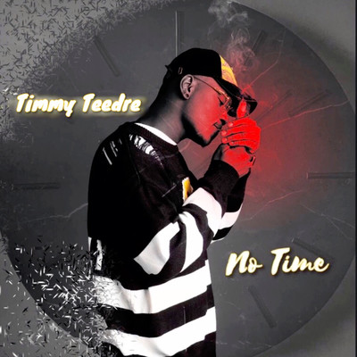 No Time Song|Timmy Teedre|No Time| Listen to new songs and mp3 song ...